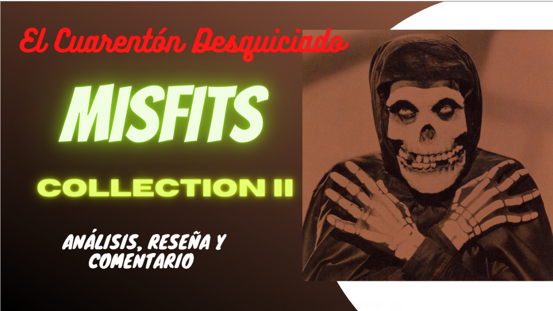 Misfits - Collection II (El Cuarentón Desquiciado) – Abismo